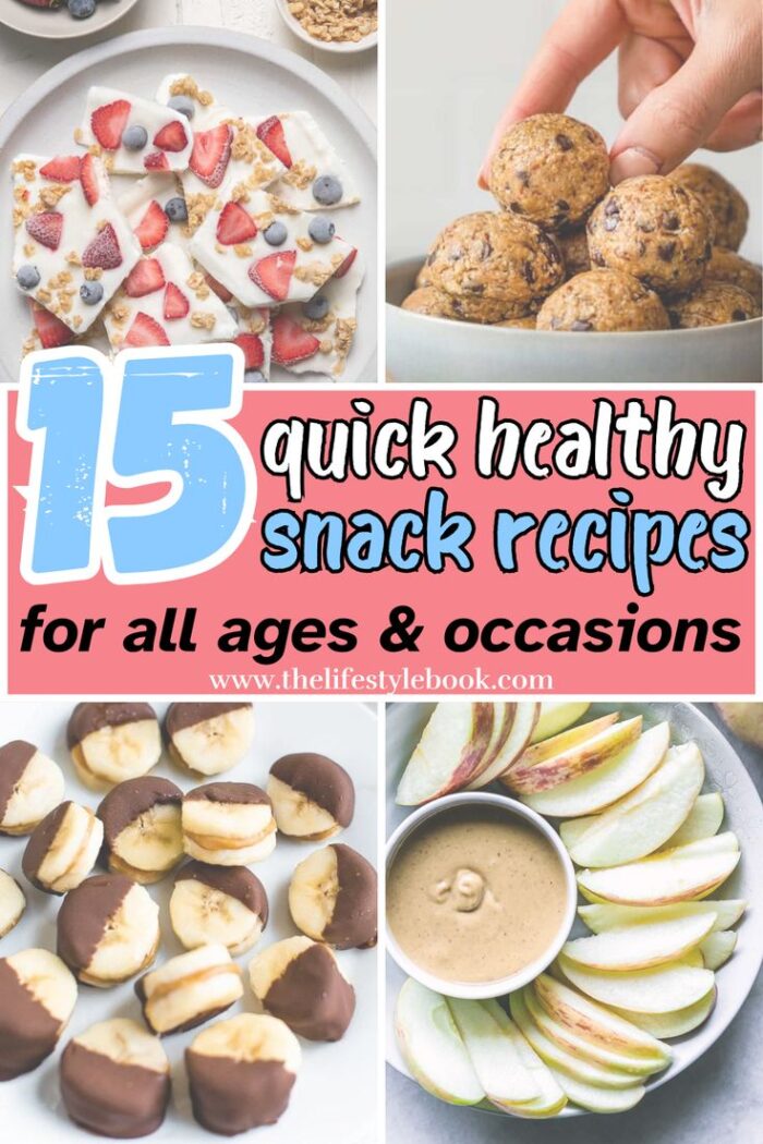 15 Easy Healthy Snacks: Quick Recipes and Ideas for All Ages and ...